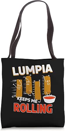 Amazon.com: Lumpia keeps me Rolling Filipino Wrappers Tote Bag ...