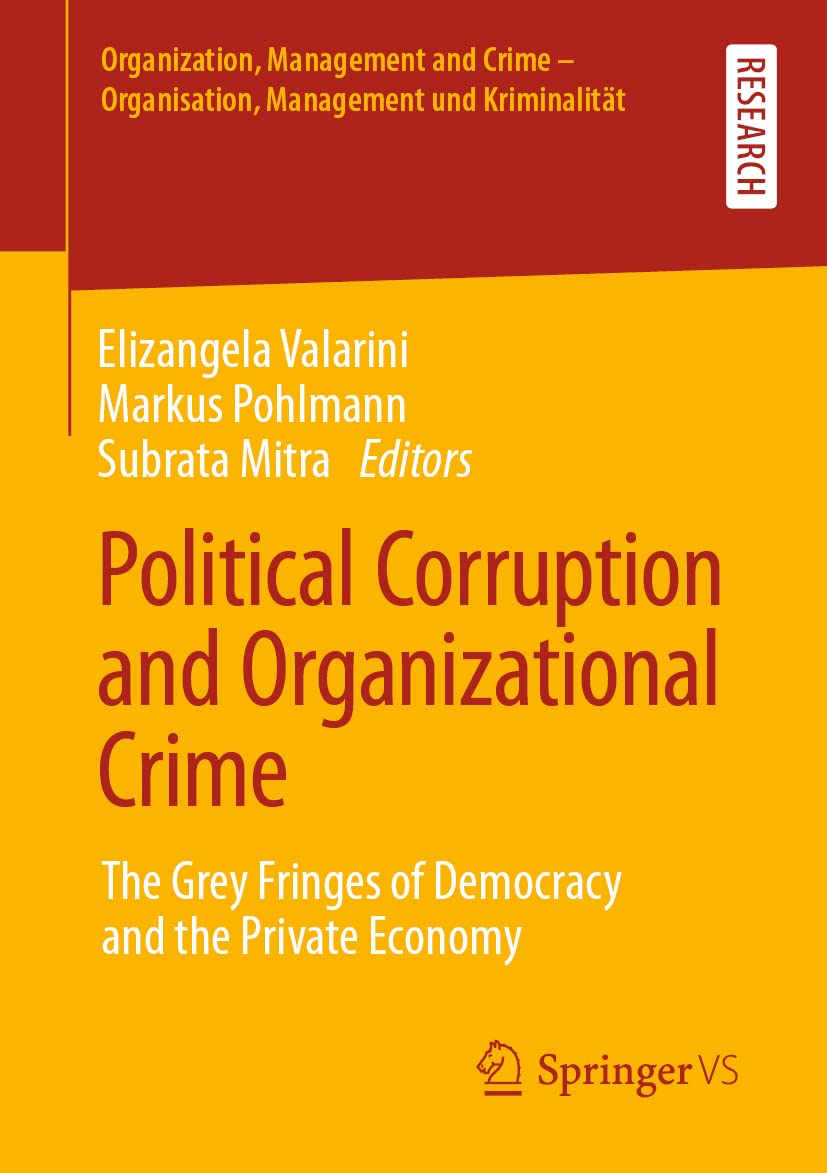 Political Corruption and Organizational Crime: The Grey Fringes of ...