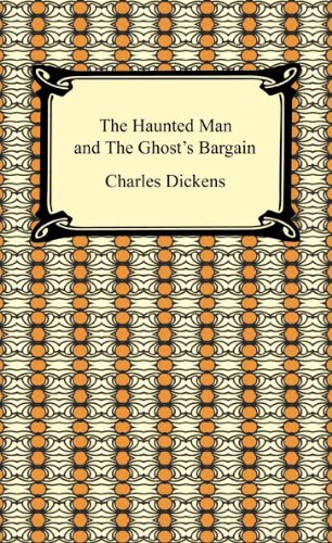 The Haunted Man And The Ghost's Bargain (English Edition) eBook ...
