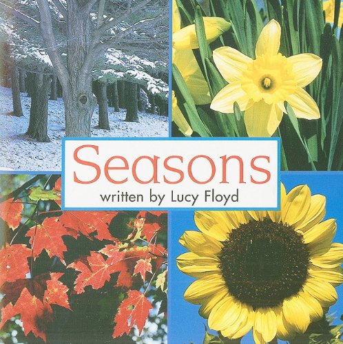 Seasons, Reader Grade 1: Harcourt School Publishers Science (Science 00 ...
