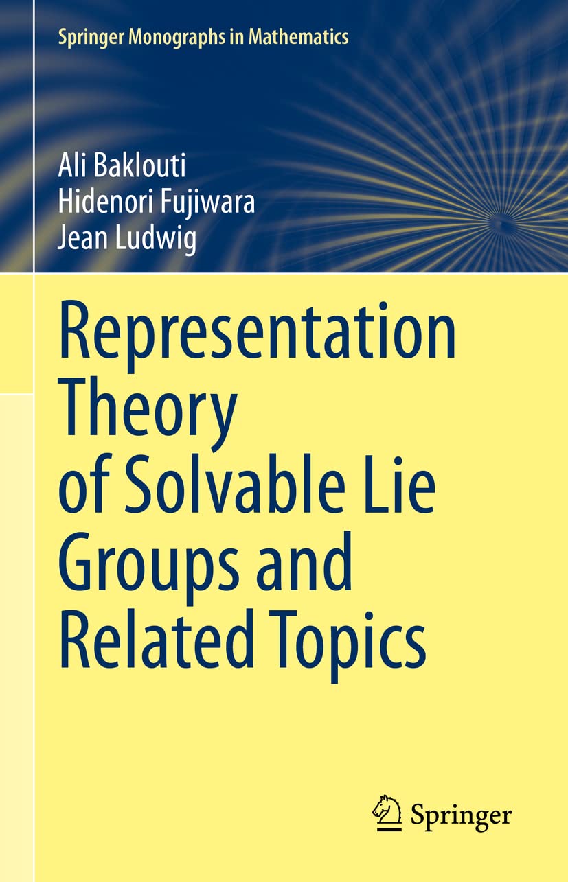 Representation Theory of Solvable Lie Groups and Related Topics ...