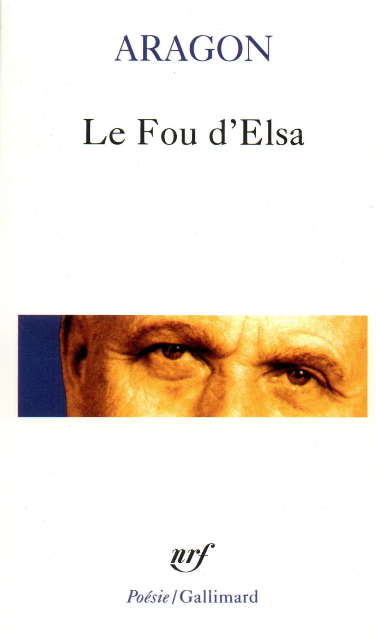 Amazon.fr - Le Fou d'Elsa - Aragon,Louis - Livres