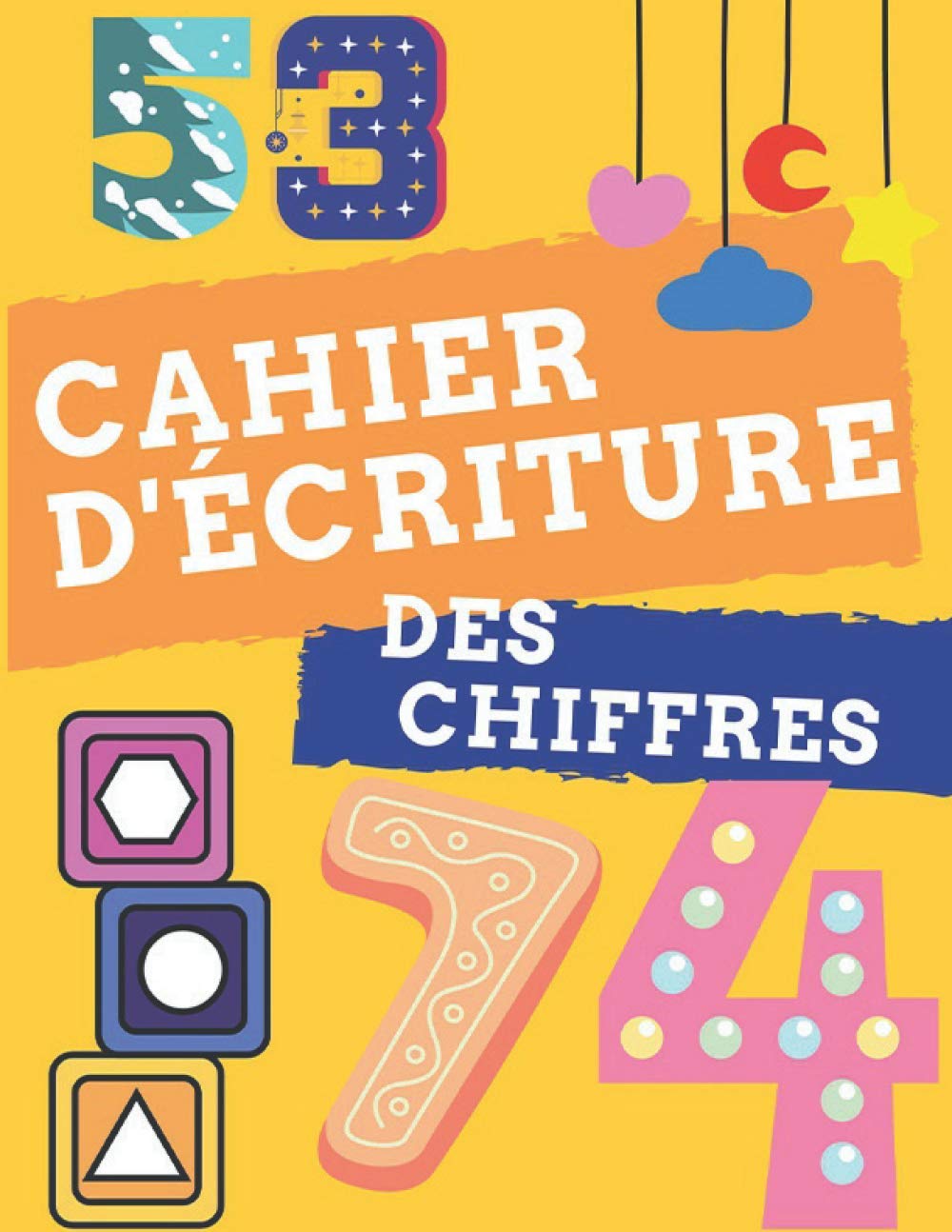 Buy CAHIER D'ÉCRITURE DES CHIFFRES: Apprendre et progresser en s ...