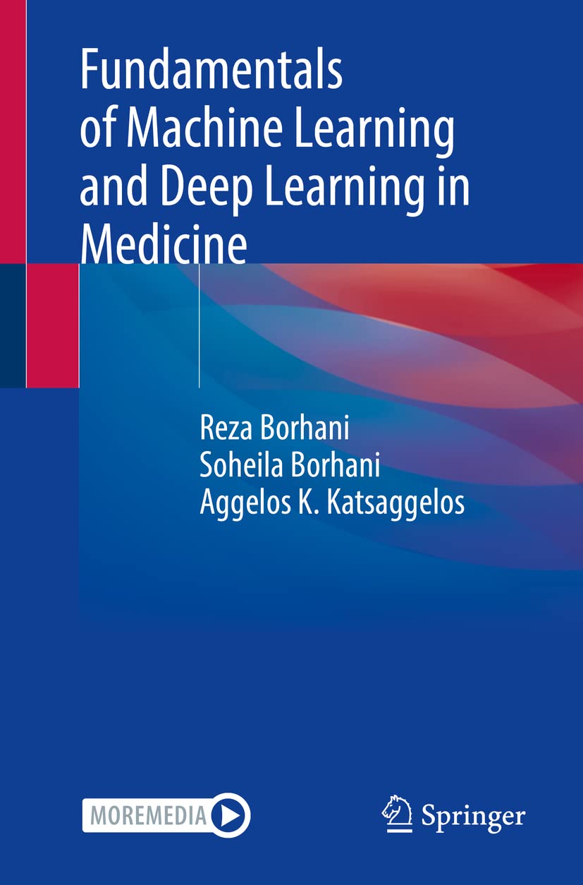 Buy Fundamentals of Machine Learning and Deep Learning in Medicine Book Online at Low Prices in ...