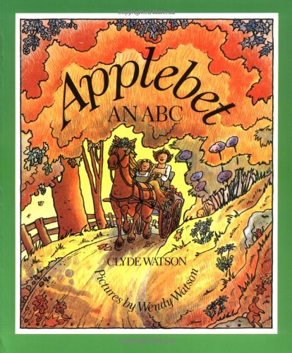 Applebet: An ABC (Sunburst Book): Clyde Watson, Wendy Watson ...
