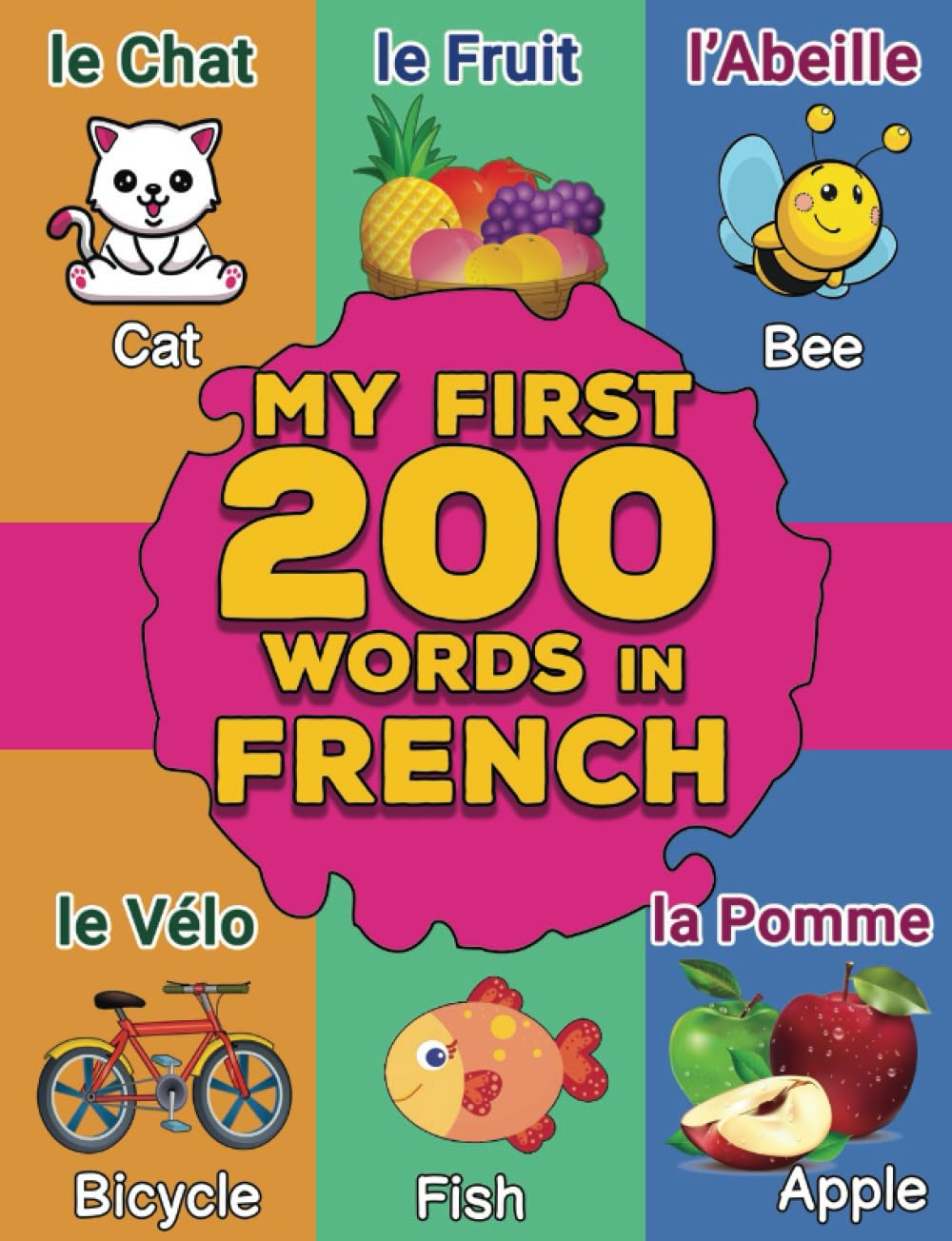 My first French Words: French-English Bilingual Picture Dictionary for ...