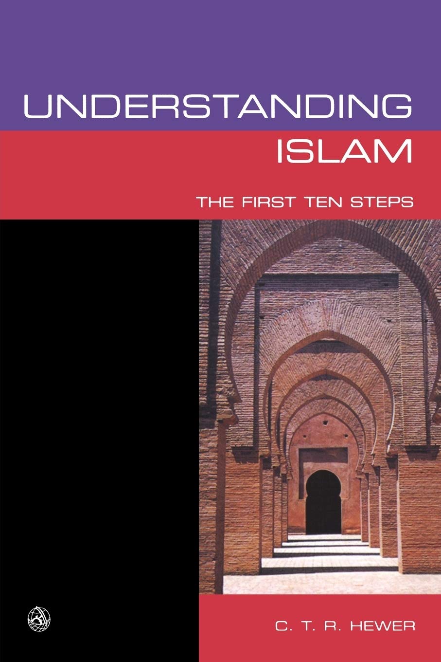Understanding Islam: The First Ten Steps: Hewer, Chris: 9780334040323 ...