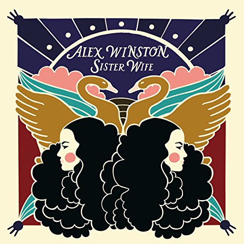 Sister Wife by Alex Winston on Amazon Prime Music