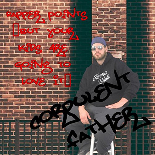 Play Rapper Points (But Your Kids are Going To Love It) by Corpulent ...