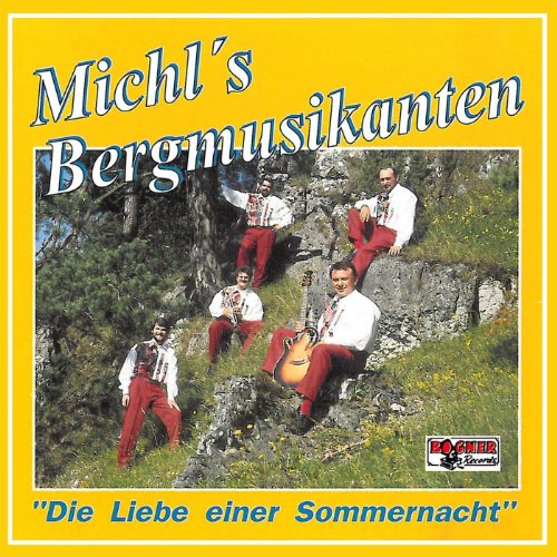 Die Liebe einer Sommernacht by Michl's Bergmusikanten on Amazon Music ...