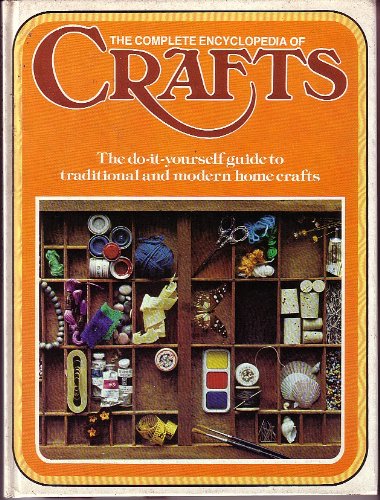 The Complete Encyclopedia of Crafts Volume One (Volume 1): Columbia ...