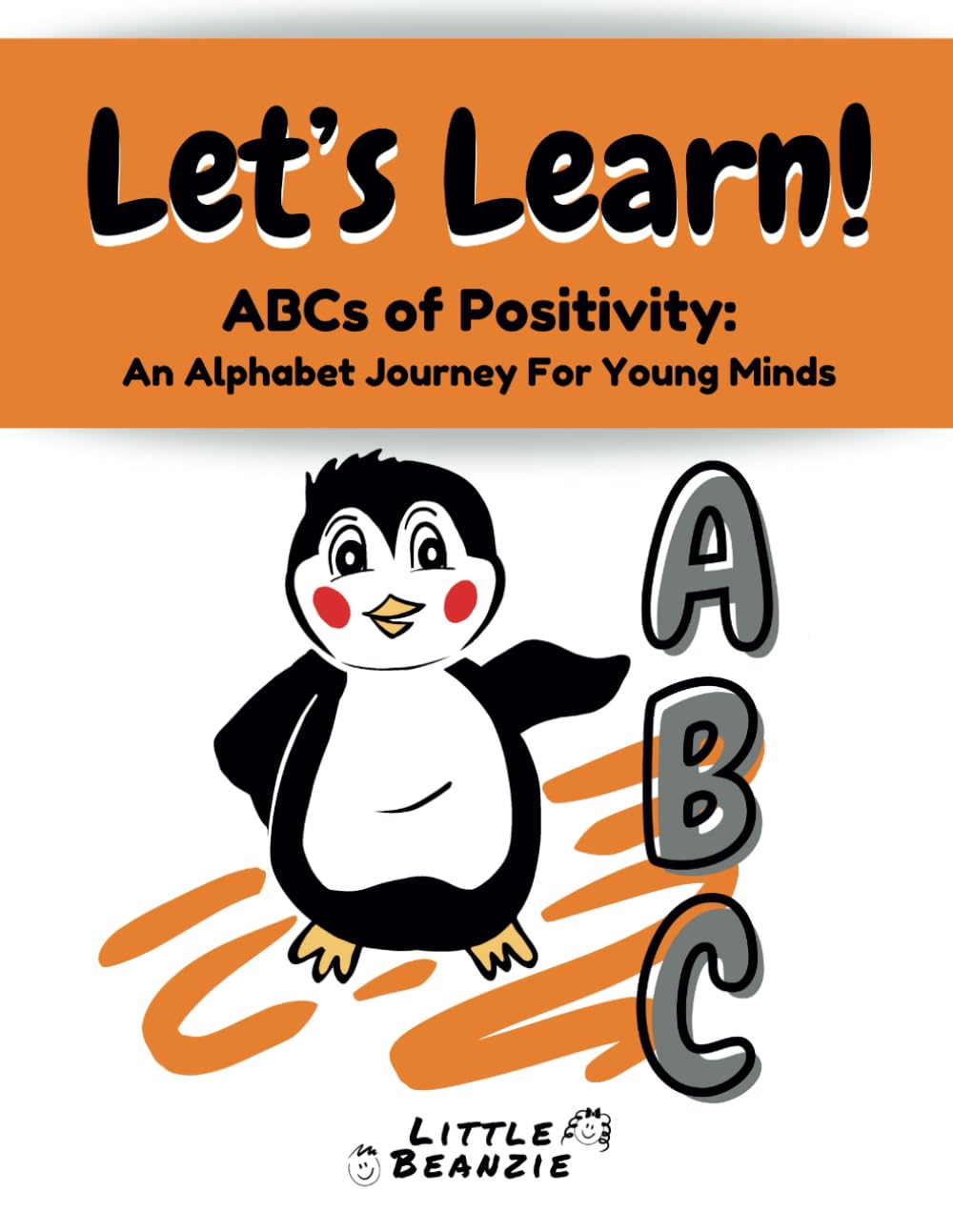 Snapklik.com : Lets Learn ABCs Of Positivity: An Alphabet Journey For ...