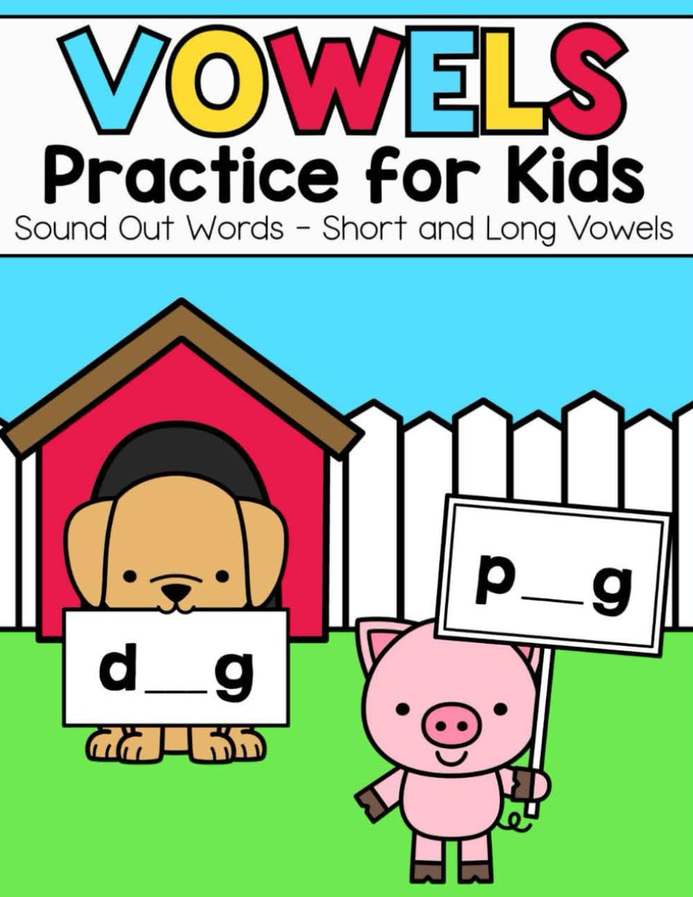 Amazon.com: Vowels Practice for Kids: Sound Out Words - Short and Long ...