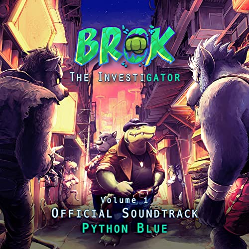 Amazon Music - Python BlueのBrok: The InvestiGator, Volume 1 (Official Game Soundtrack) - Amazon ...