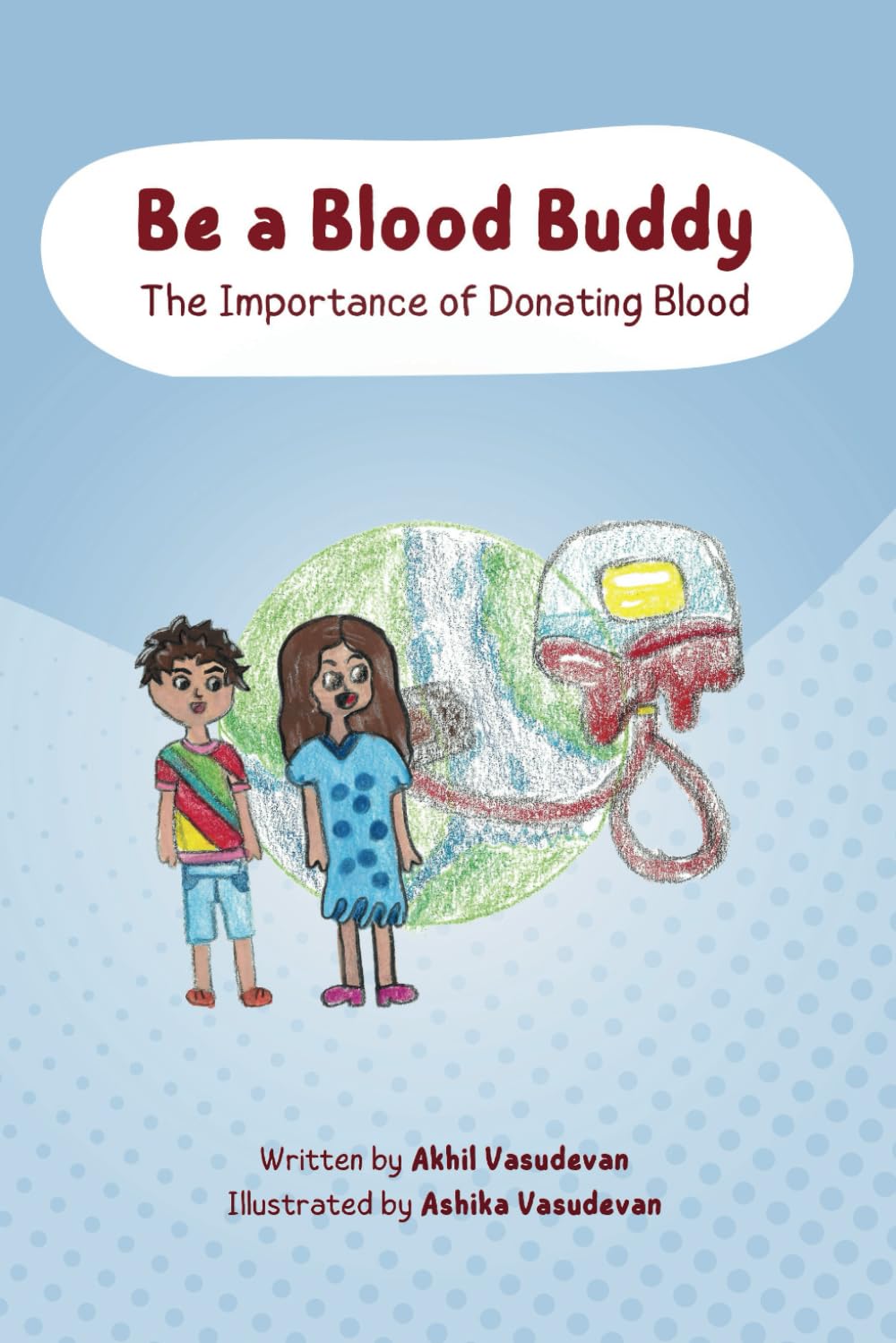 Book review of Be a Blood Buddy - Readers' Favorite: Book Reviews and ...
