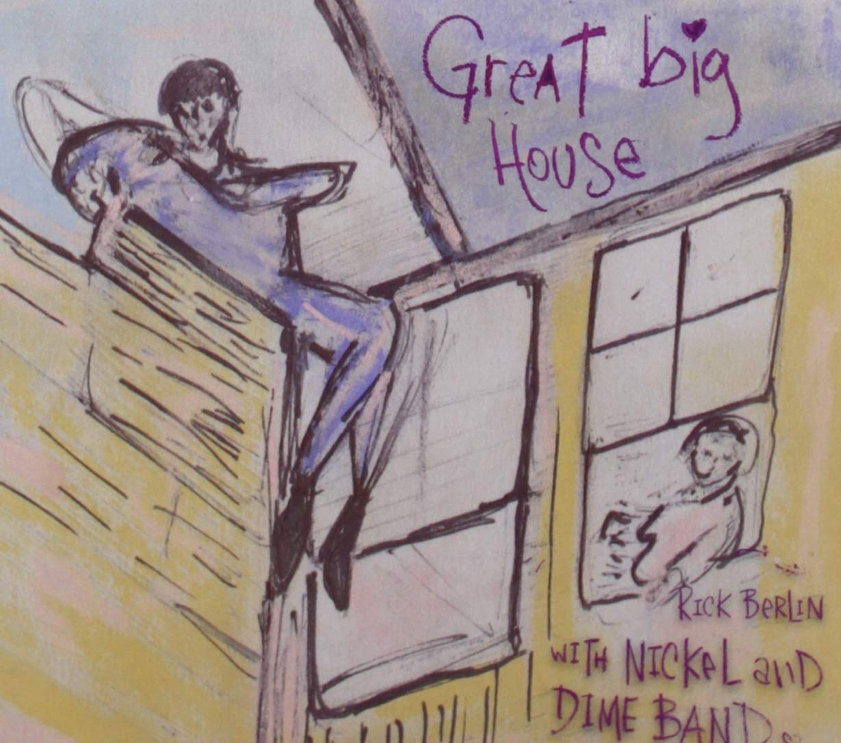 Great Big House