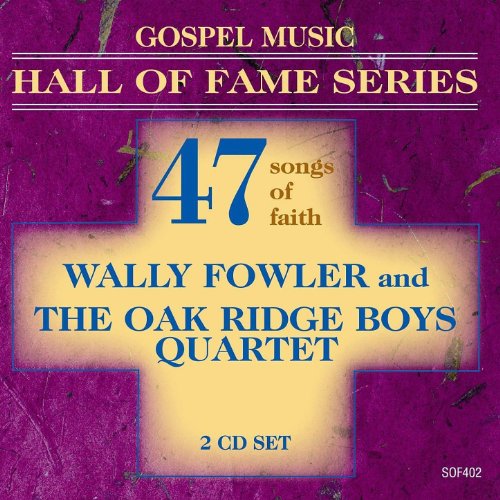 Play Gospel Music Hall of Fame Series - Wally Fowler and The Oak Ridge ...