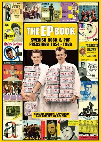 The EP Book - Swedish Rock and Pop Pressings 1954-1969: 9789189136441 ...
