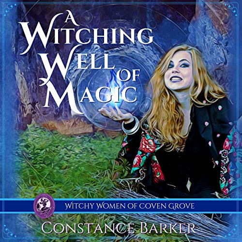 Amazon | A Witching Well of Magic (The Witchy Women of Coven Grove Book 2) (English Edition ...