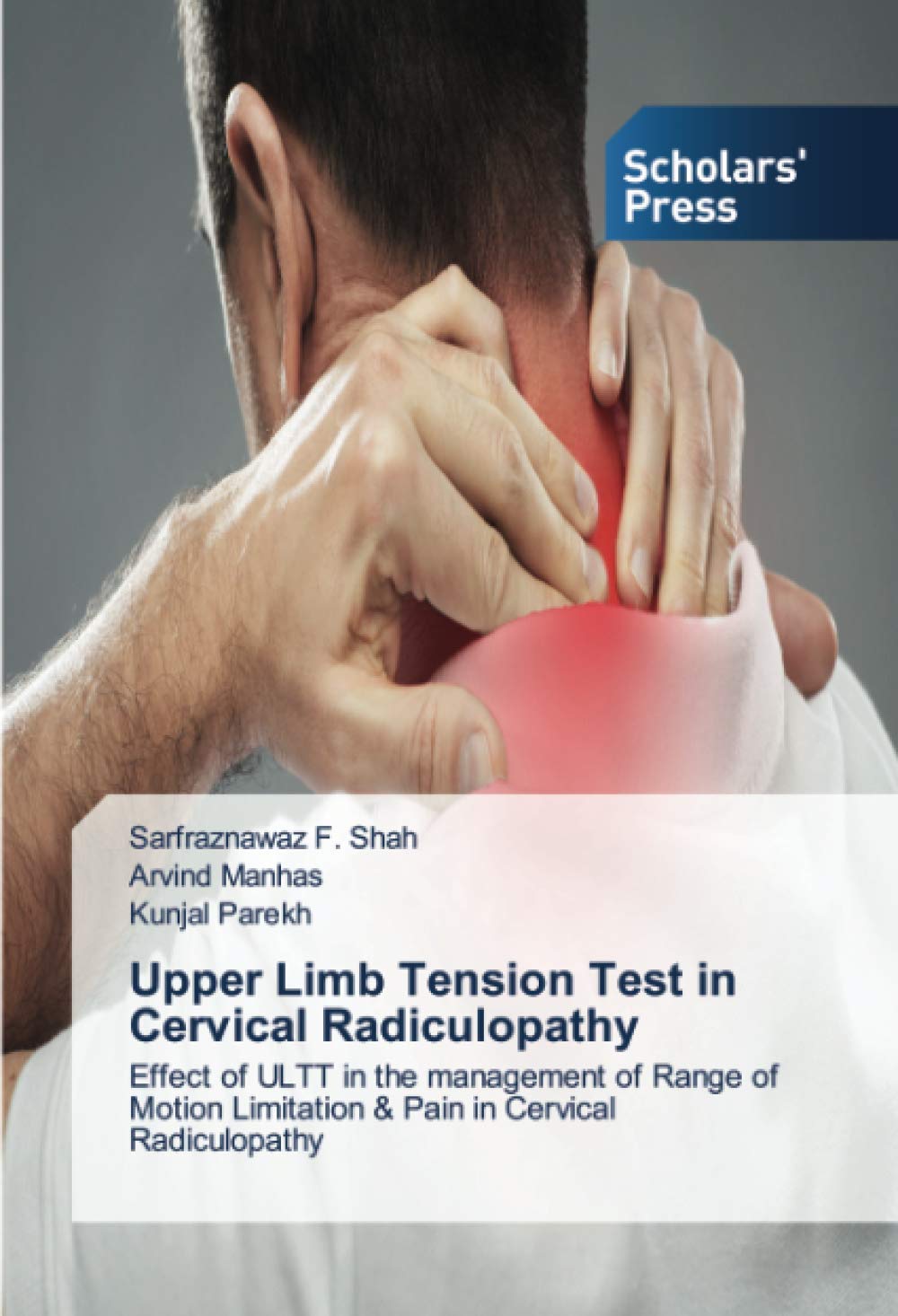 Buy Sarfraznawaz F. ShahUpper Limb Tension Test in Cervical ...
