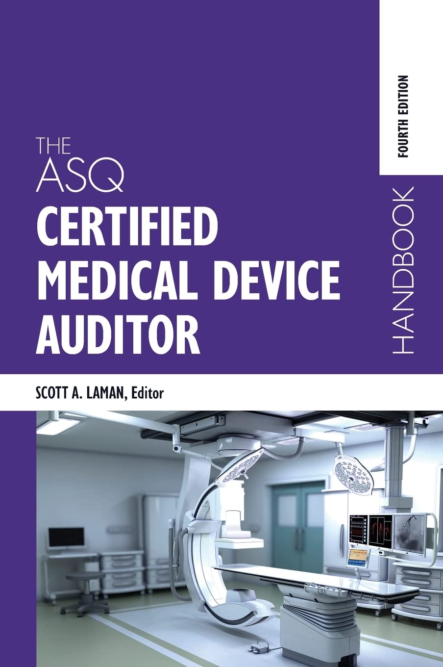Buy The ASQ Certified Medical Device Auditor Handbook Book Online at ...