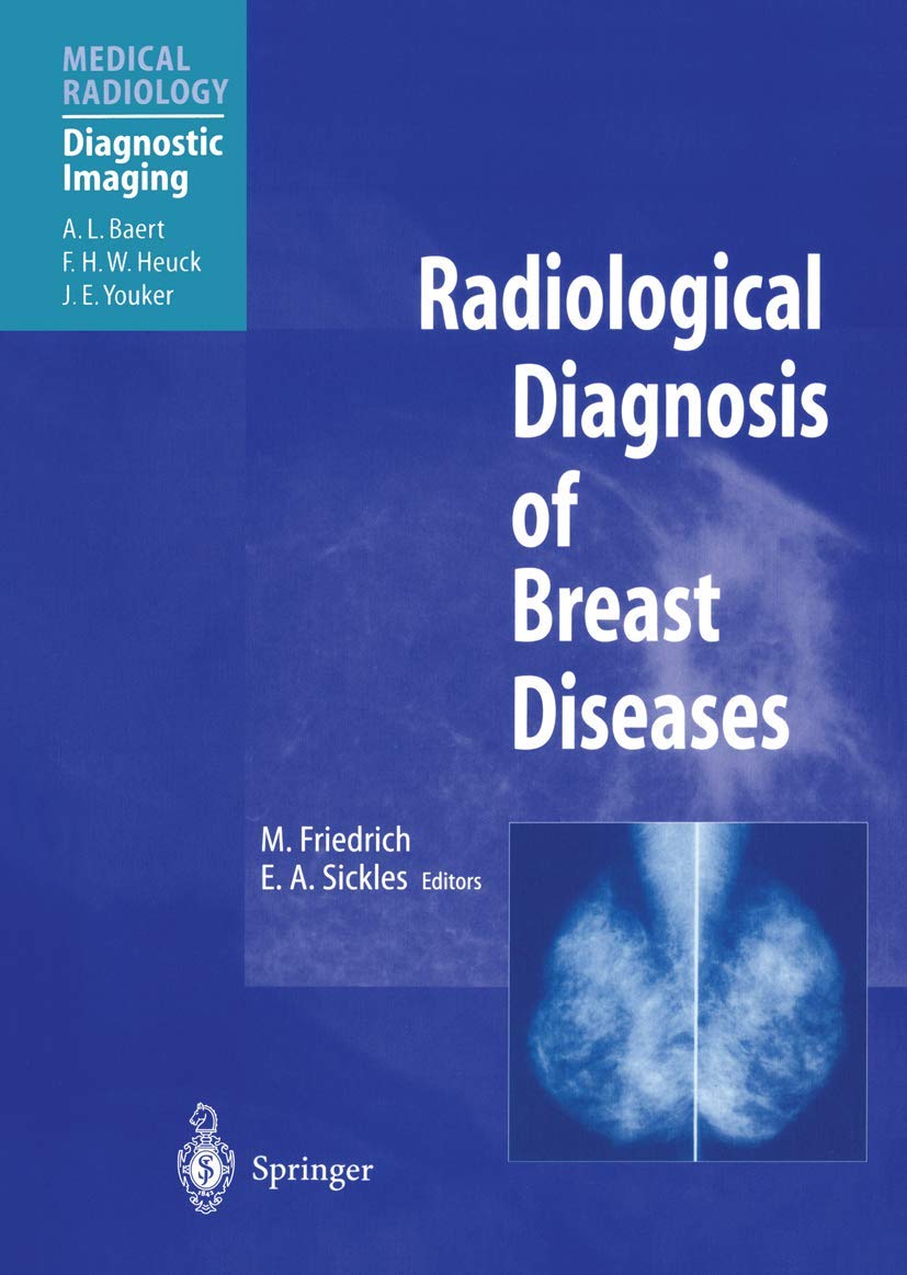 Radiological Diagnosis of Breast Diseases (Medical Radiology ...