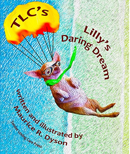TLC's Lilly's Daring Dream - Kindle edition by Dyson, Maurice R ...