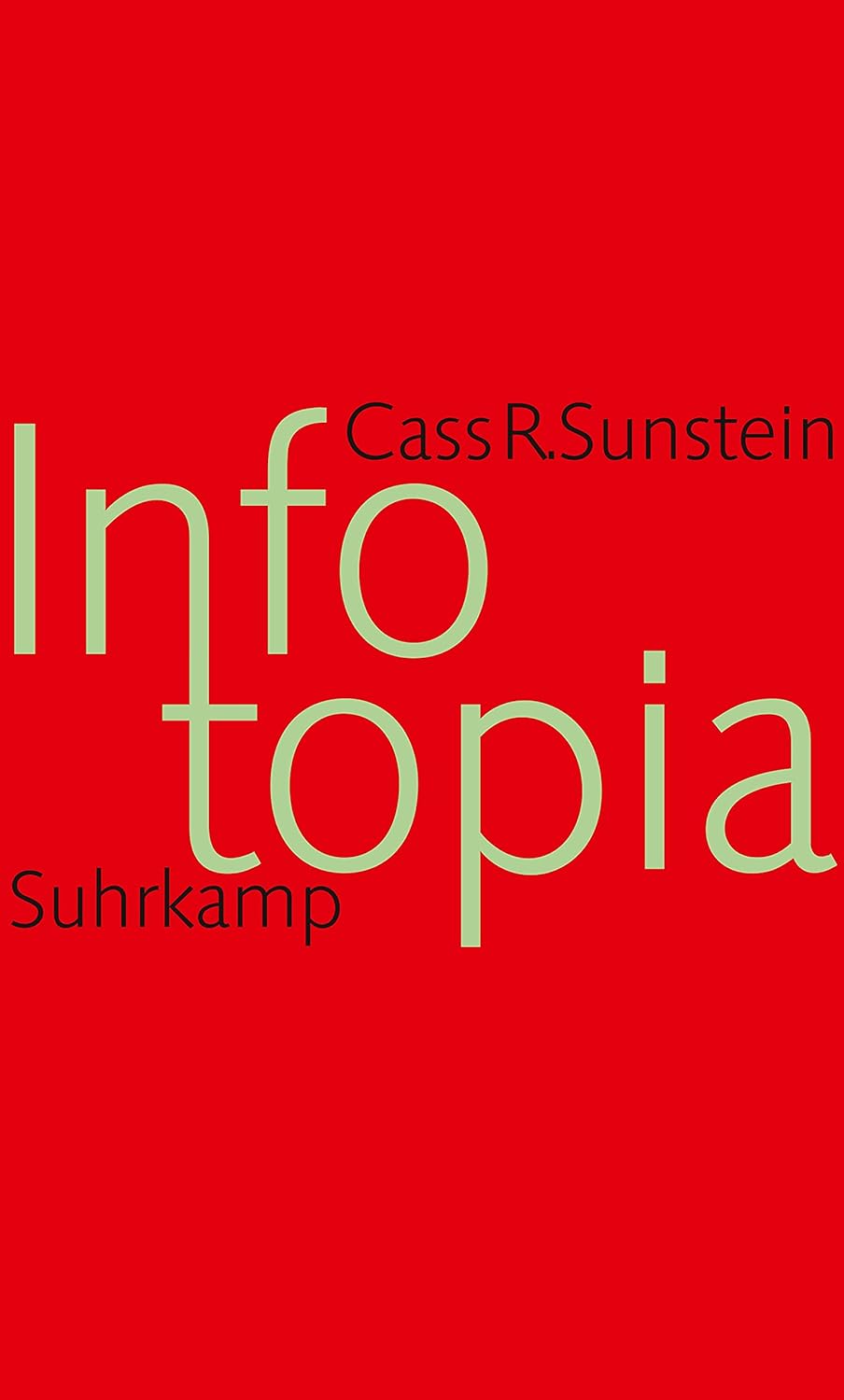 Infotopia: Wie viele Köpfe Wissen produzieren - Sunstein, Cass R ...