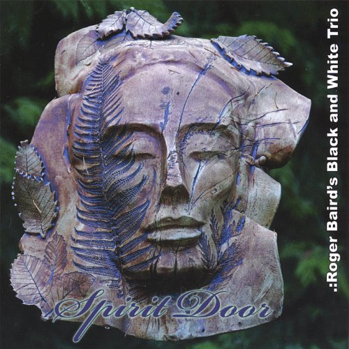 Amazon.com: Spirit Door : Roger Baird's Black and White Trio: Digital Music