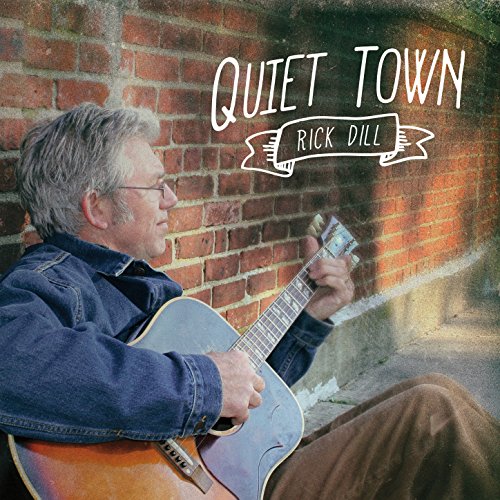Amazon Music - Rick DillのQuiet Town - Amazon.co.jp