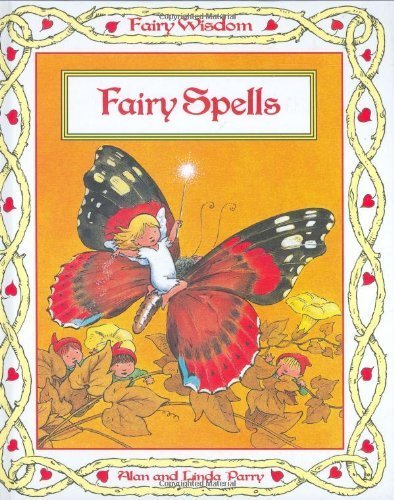 Fairy Spells (Fairy Wisdom): Parry, Alan: 9781903816820: Amazon.com: Books