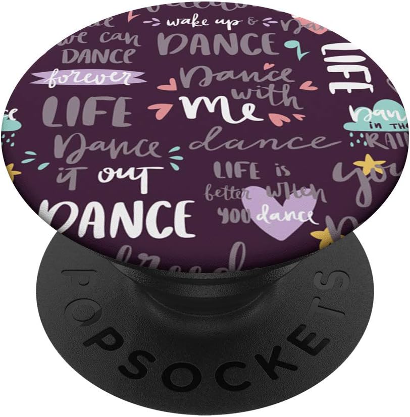 Amazon.com: Dance Quotes PopSocket Grip for Dancers PopSockets PopGrip ...