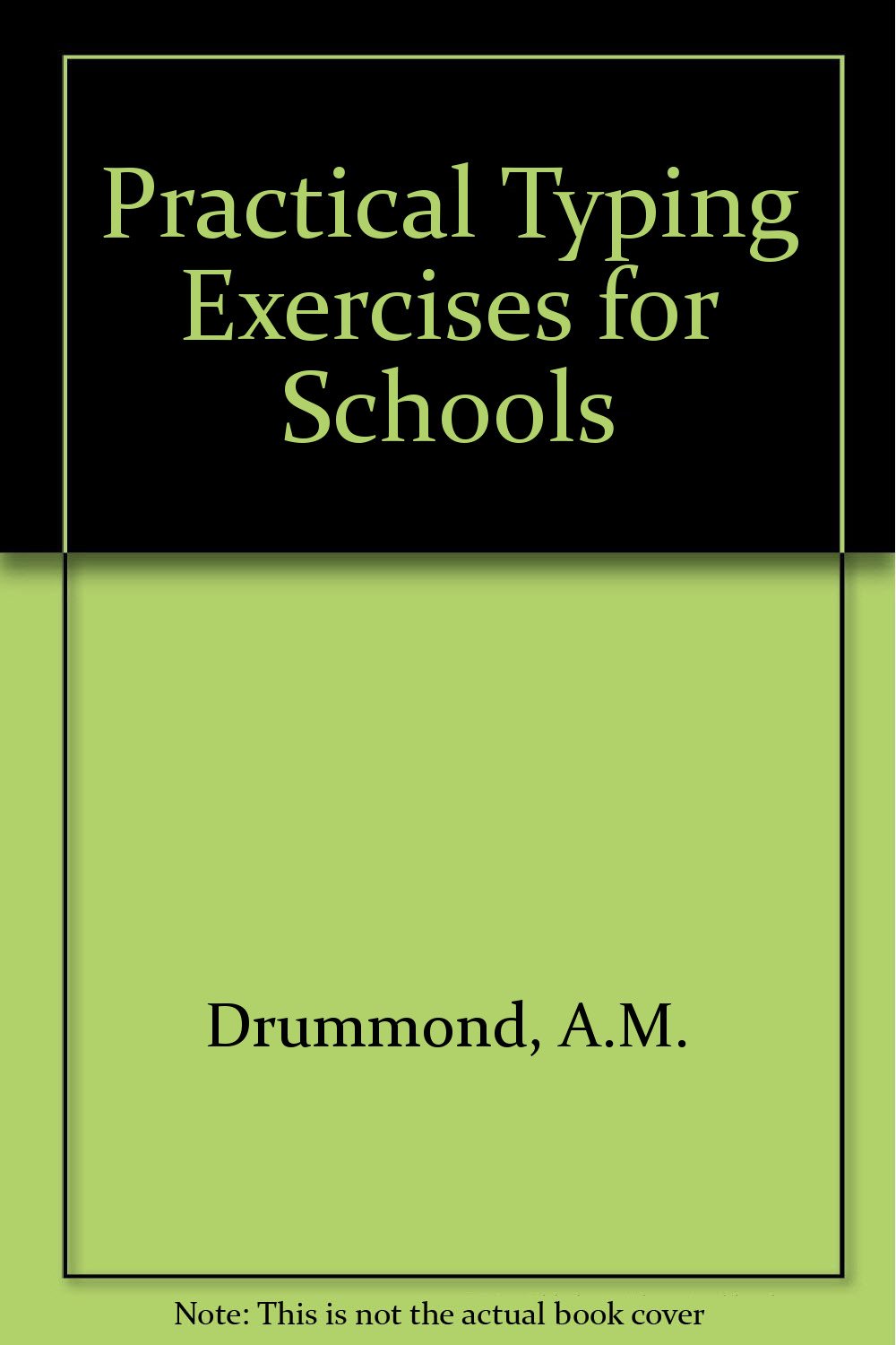 Practical typing exercises: Drummond, Archie: 9780077071479: Amazon.com ...