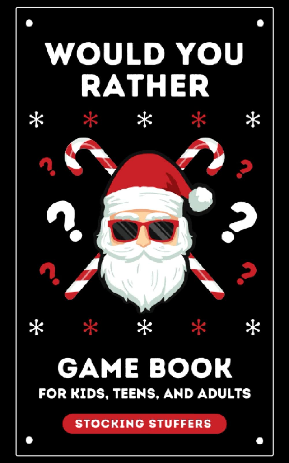 Stocking Stuffers: Would You Rather: Game Book for Kids Teens and ...