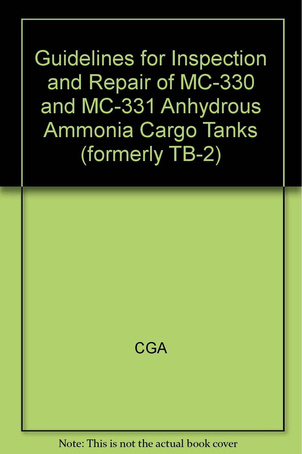 Guidelines for Inspection and Repair of MC-330 and MC-331 Anhydrous ...