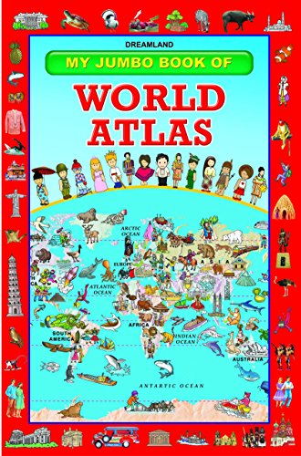 My Jumbo Book Of World Atlas eBook : Dreamland Publications: Amazon.in ...