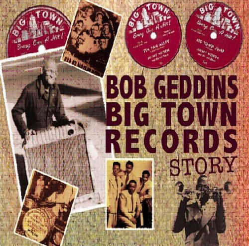 Various - Bob Geddins Big Town Records Story - Amazon.com Music