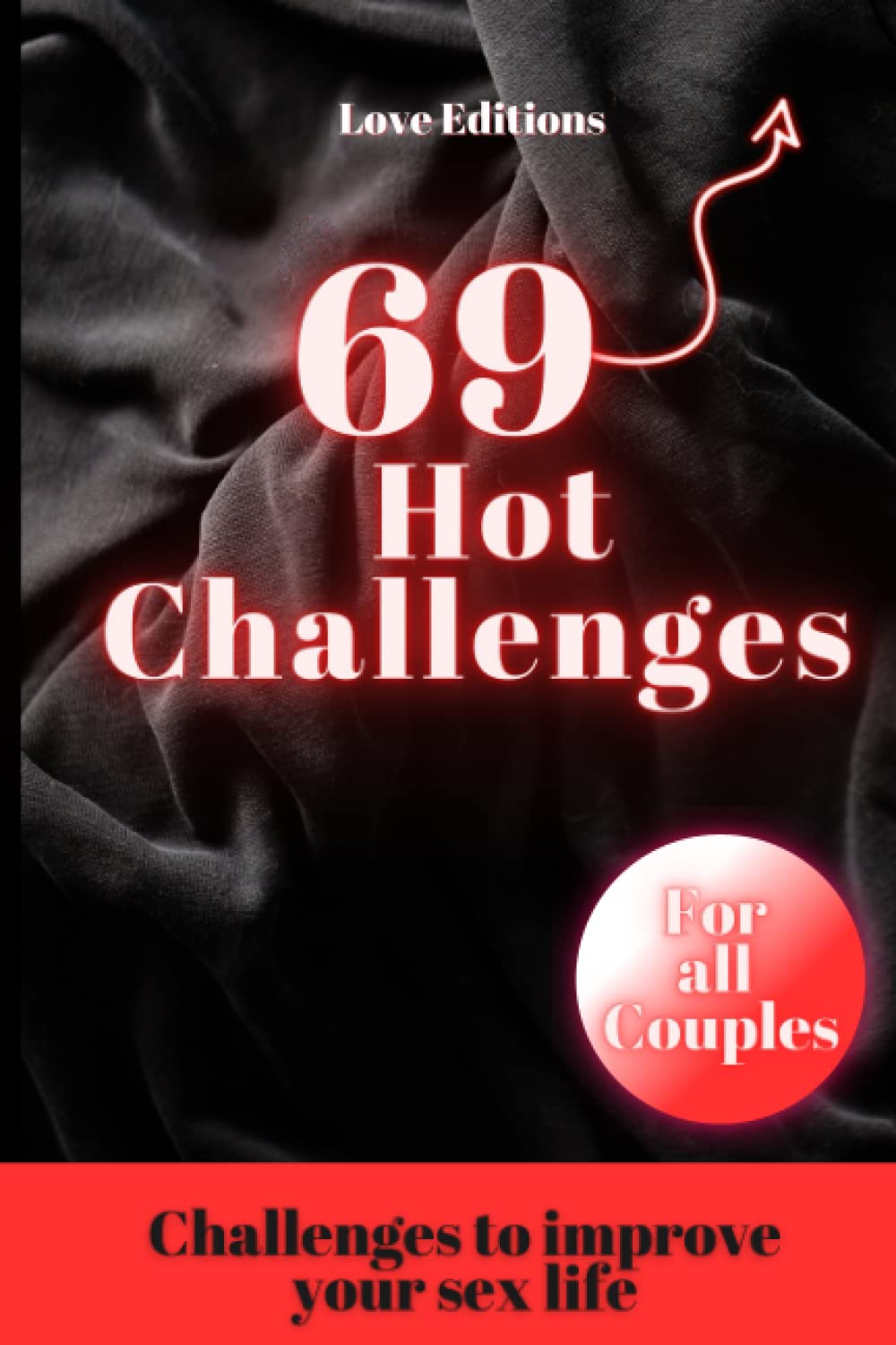 69 Hot Challenges for couples - Naughty games and challenges - ideas to ...
