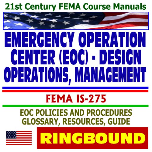 21st Century FEMA Course Manuals - Emergency Operation Center (EOC ...