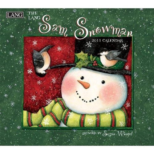 Sam Snowman 2011 Calendar: Lang Holdings, Winget, Susan: 9780741233455 ...
