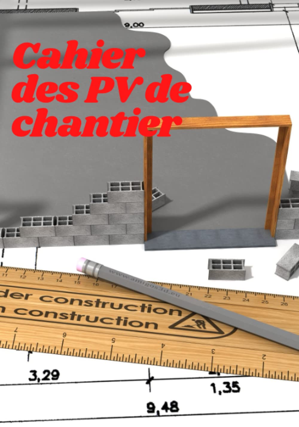 Buy cahier des pv de chantier: cahier des pv de chantier à remplir sur ...
