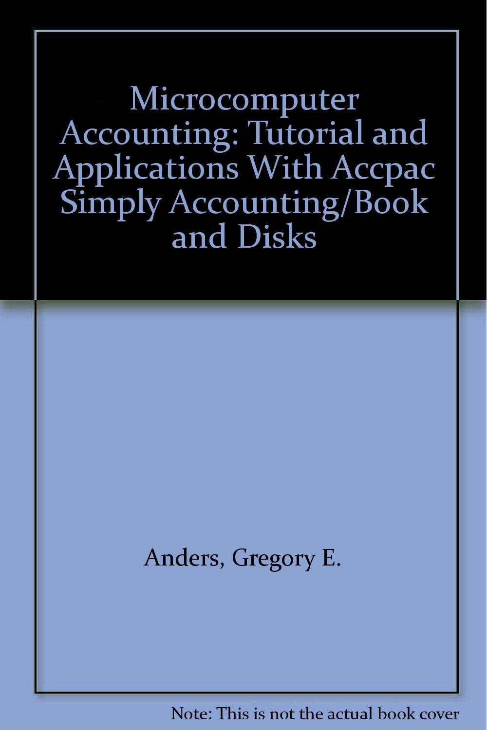 Amazon.com: Microcomputer Accounting: Tutorial and Applications With ...