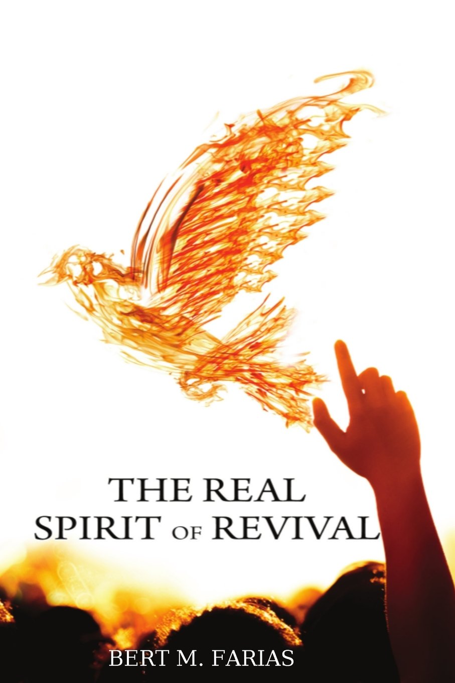 The Real Spirit of Revival: Preparing The Church For The Glory Of The ...