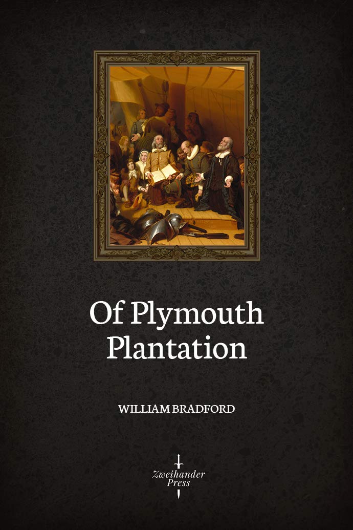 Amazon.com: Of Plymouth Plantation (Illustrated) eBook : Bradford ...