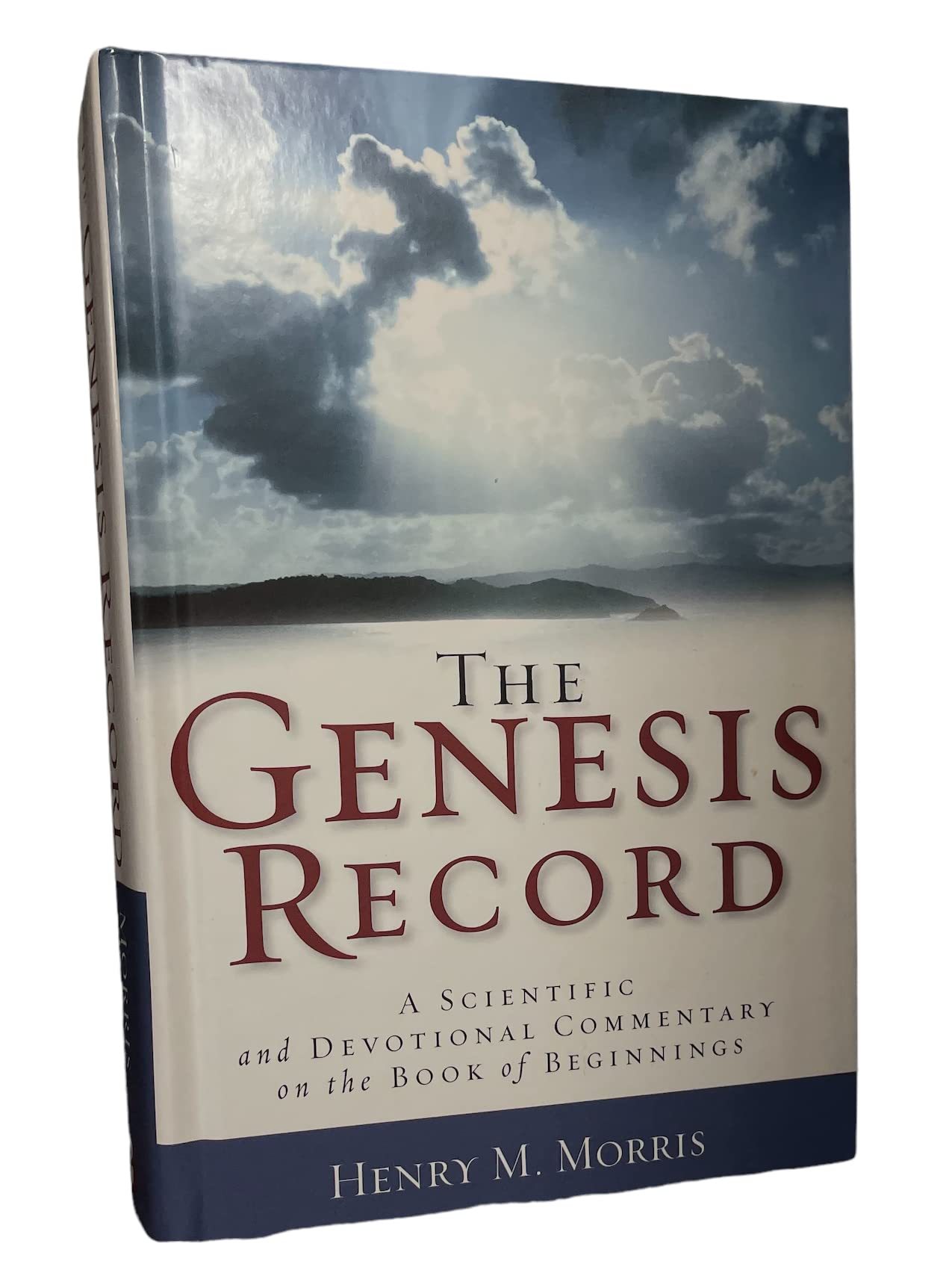 The Genesis Record: A Scientific and Devotional Commentary on the Book ...