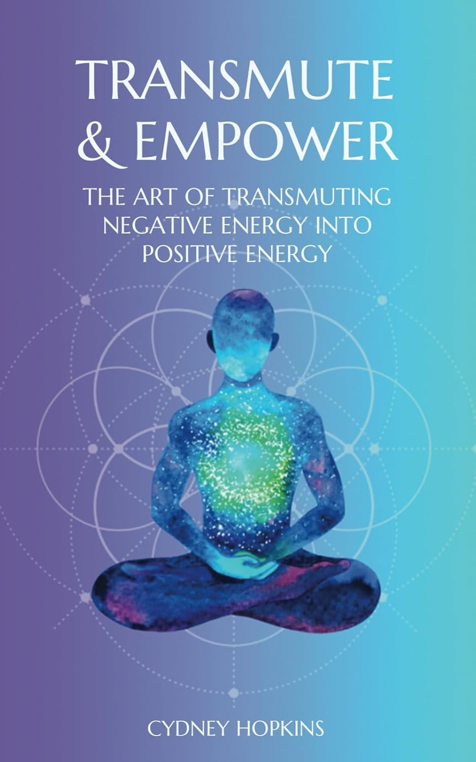 Amazon.com: Transmute & Empower: The Art of Transmuting Negative Energy ...