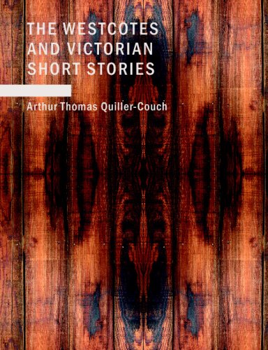 Amazon.com: The Westcotes AND Victorian Short Stories: 9781437516241 ...