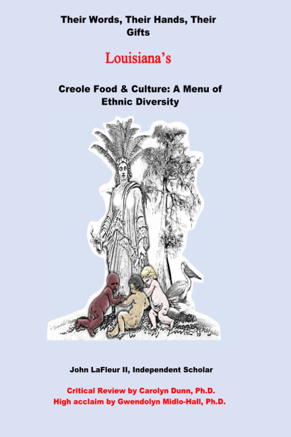 Louisiana’s Creole Food & Culture A Menu of Ethnic Diversity: Their ...