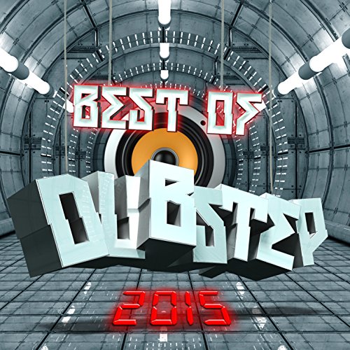 Play Best of Dubstep 2015 by VARIOUS ARTISTS on Amazon Music