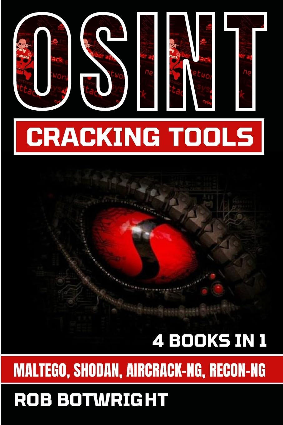 Buy OSINT Cracking Tools: Maltego, Shodan, Aircrack-Ng, Recon-Ng Book Online at Low Prices in ...